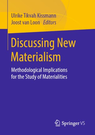 Discussing New Materialism | SpringerLink