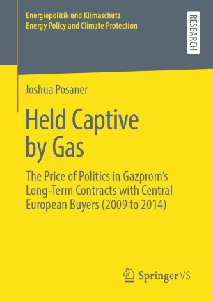 Held Captive by Gas: The Price of Politics in Gazprom's Long-Term ...