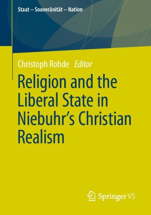 Religion and the Liberal State in Niebuhr's Christian Realism ...