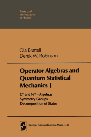 Operator Algebras and Quantum Statistical Mechanics | SpringerLink