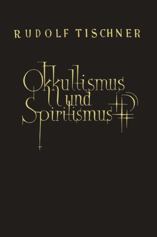 Einführung in den Okkultismus und Spiritismus | SpringerLink