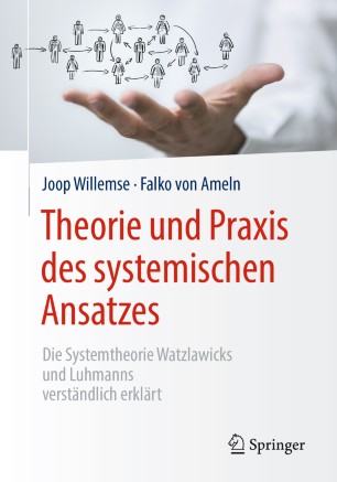 Theorie und Praxis des systemischen Ansatzes | SpringerLink
