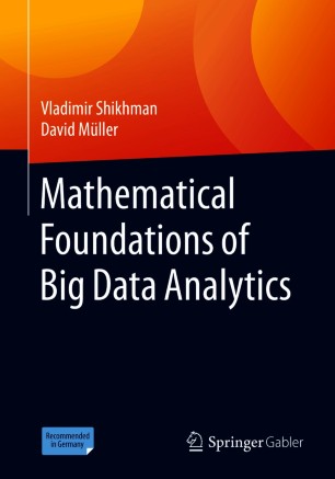 Mathematical Foundations of Big Data Analytics | SpringerLink