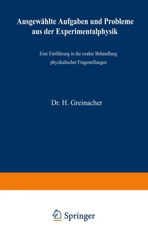 Ausgewählte Aufgaben und Probleme aus der Experimentalphysik | SpringerLink