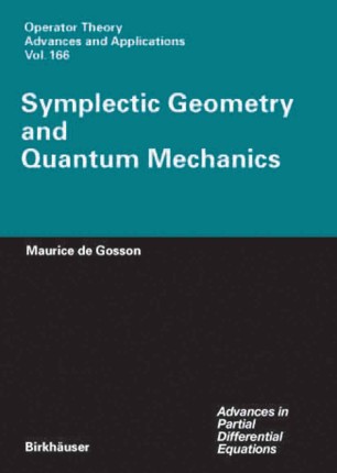 Symplectic Geometry and Quantum Mechanics | SpringerLink