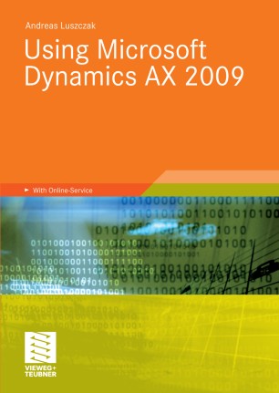 Using Microsoft Dynamics AX 2009 | SpringerLink