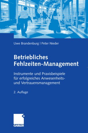 Betriebliches Fehlzeiten-Management | SpringerLink