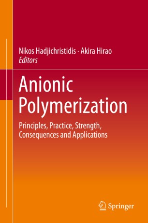 Anionic Polymerization | SpringerLink