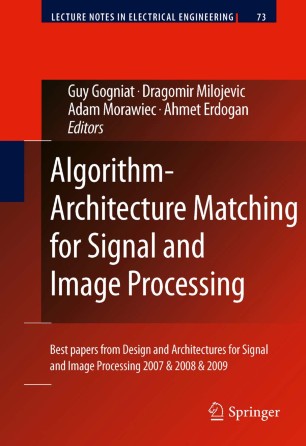 Algorithm-Architecture Matching for Signal and Image Processing : Best ...