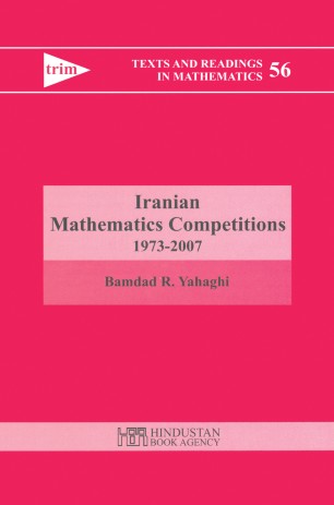 Iranian Mathematics Competitions 1973–2007 | SpringerLink