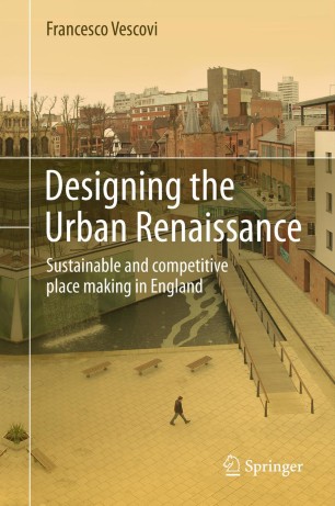 Designing the Urban Renaissance | SpringerLink