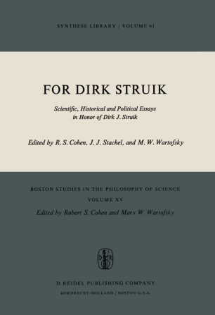 For Dirk Struik: Scientific, Historical and Political Essays in Honor ...