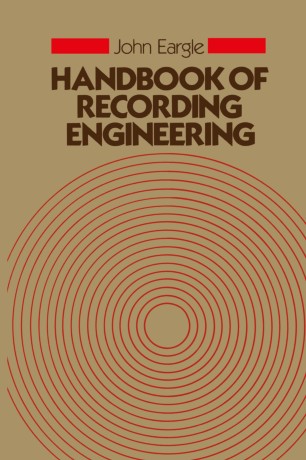 Handbook of Recording Engineering | SpringerLink