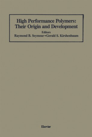 High Performance Polymers: Their Origin and Development | SpringerLink