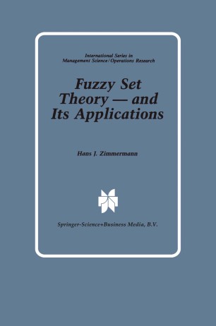 Fuzzy Set Theory — and Its Applications | SpringerLink