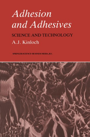 Adhesion and Adhesives | SpringerLink