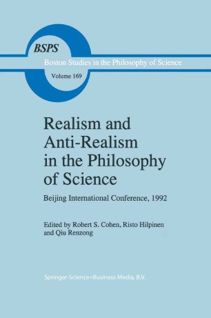 Realism and Anti-Realism in the Philosophy of Science | SpringerLink
