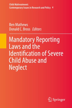 Mandatory Reporting Laws and the Identification of Severe Child Abuse ...