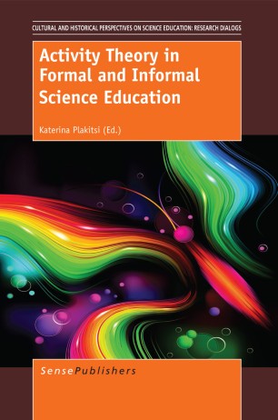Activity Theory in Formal and Informal Science Education | SpringerLink