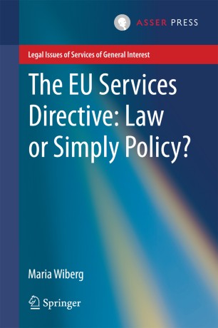 The EU Services Directive: Law or Simply Policy? | SpringerLink