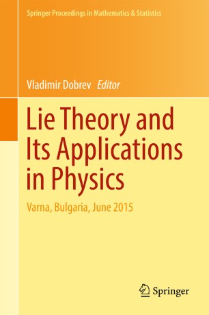 Lie Theory and Its Applications in Physics | SpringerLink