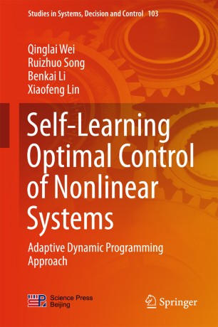 Self-Learning Optimal Control of Nonlinear Systems | SpringerLink
