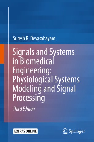 Signals and Systems in Biomedical Engineering: Physiological Systems ...