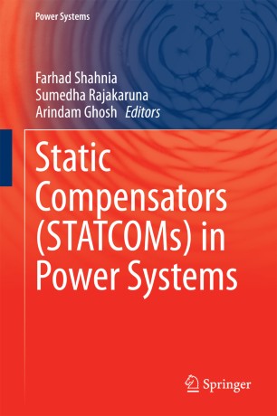 Static Compensators (STATCOMs) in Power Systems | SpringerLink