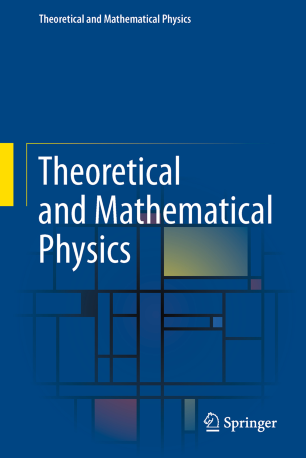 Theoretical and Mathematical Physics | SpringerLink