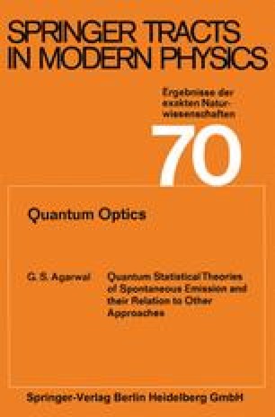 Quantum statistical theories of spontaneous emission and their relation ...