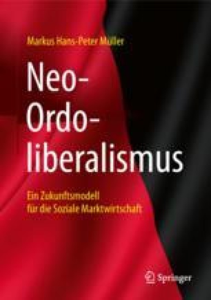 Die Entstehung und Entwicklung des Ordoliberalismus bis hin zur ...