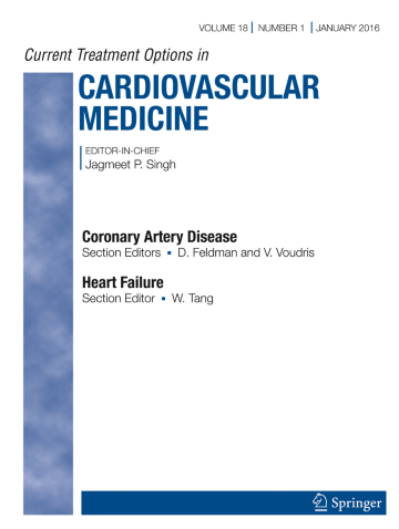 Current Treatment Options in Cardiovascular Medicine | Volumes and issues