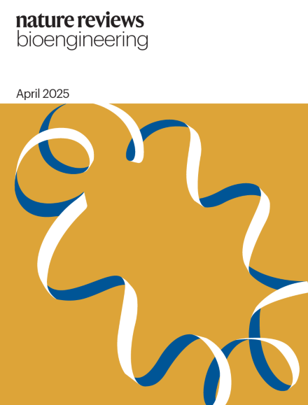 Nature Reviews Bioengineering