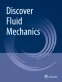 Editorial board | Discover Fluid Mechanics