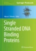 The Essential, Ubiquitous Single-Stranded DNA-Binding Proteins ...