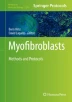 Myofibroblast Markers and Microscopy Detection Methods in Cell Culture ...