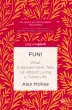 What Is Fun? | SpringerLink