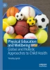 Theories, Models and Approaches: Physical Education and Wellbeing ...