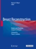 Breast Reconstruction Using Scaffold-Based Tissue Engineering ...