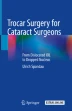 Small Incision Cataract Surgery (SICS = Modified ECCE) | SpringerLink