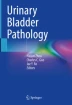 Normal Anatomy and Histology of the Urinary Bladder with Pathologic ...