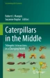 Synopsis and the Future of Caterpillar Research | SpringerLink