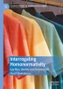 Contextualising Homonormativity | SpringerLink
