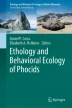 The Origin of Phocid Seals and Evolution of Key Behavioral Character ...