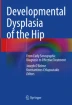 Development of the Hip Joint: Embryology and Anatomy of the Neonatal ...