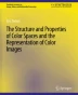 Various Color Spaces, Representations, and Transformations | SpringerLink