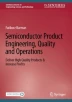 Semiconductor Engineering Sample Phase and Product Characterization ...
