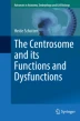 Cell and Molecular Biology of Centrosome Structure and Function ...