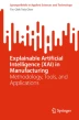Explainable Artificial Intelligence (XAI) in Manufacturing | SpringerLink