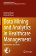 Applications of Predictive Data Mining in Healthcare | SpringerLink